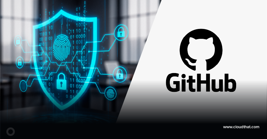 GH-500: Master GitHub Advanced Security for Secure DevOps - CloudThat Resources